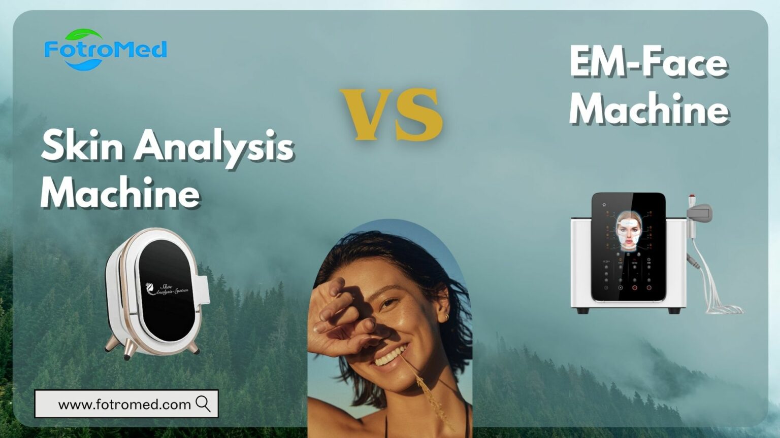 EM-Face Machine vs Skin Analysis Machine - Fotromed