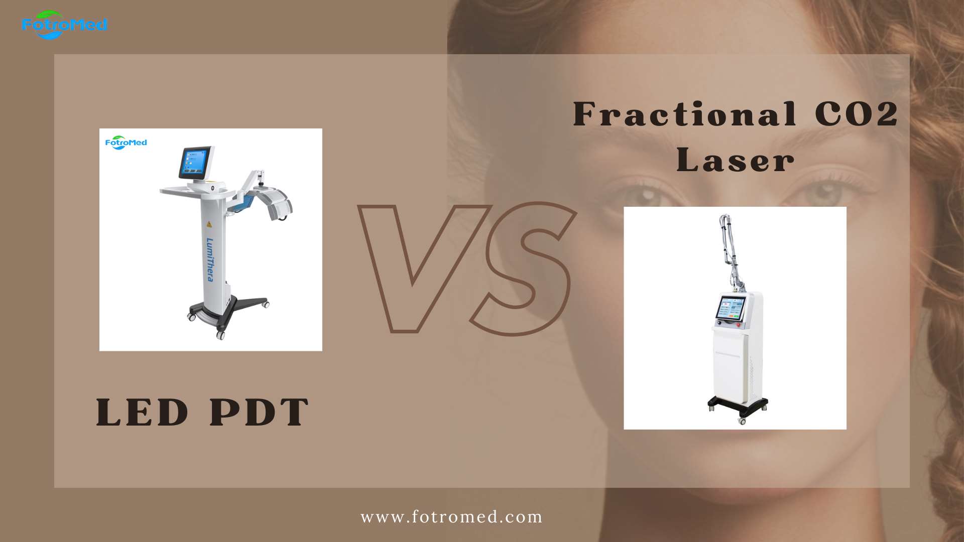 LED PDT vs Fractional CO2 Laser - Fotromed