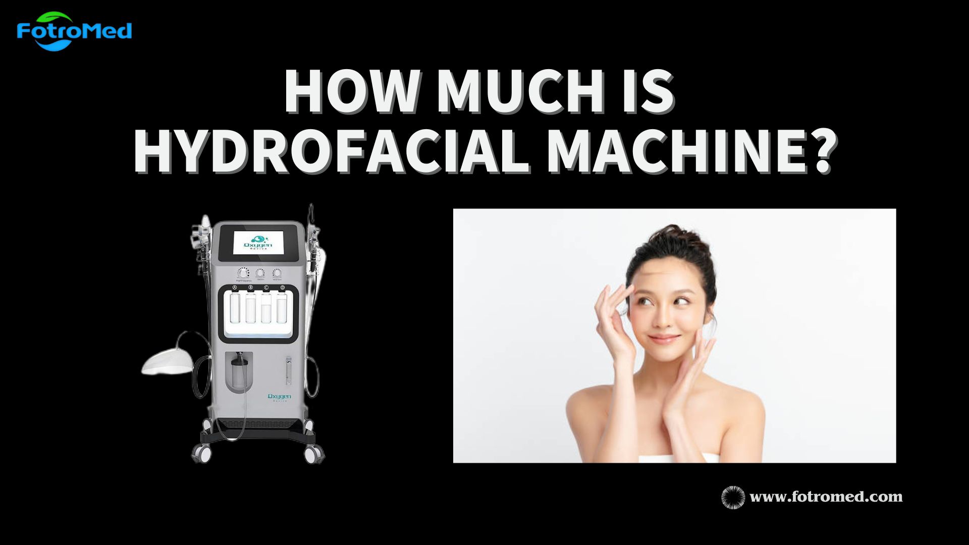 How much is hydrofacial machine? - Fotromed