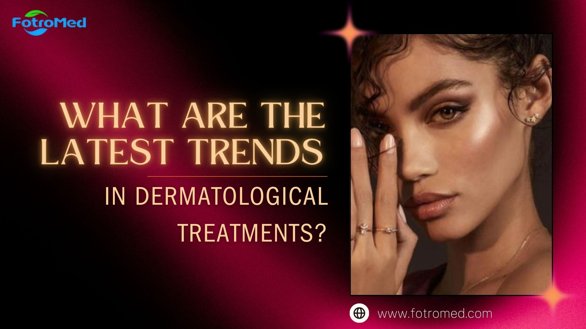 What are the latest trends in dermatological treatments? - Fotromed