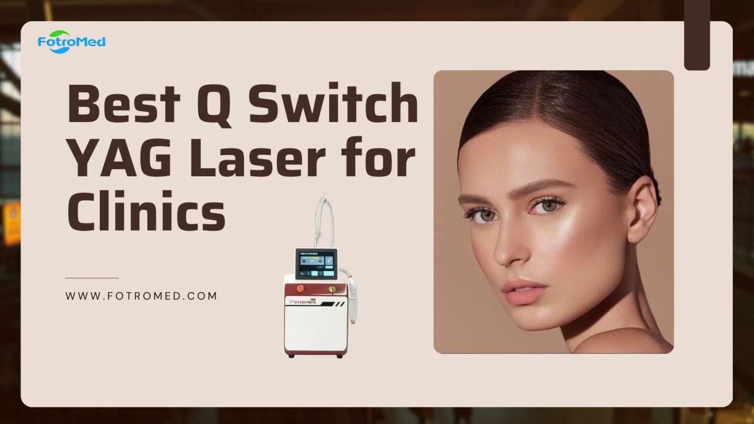 El mejor láser Q Switch YAG para clínicas - Fotromed