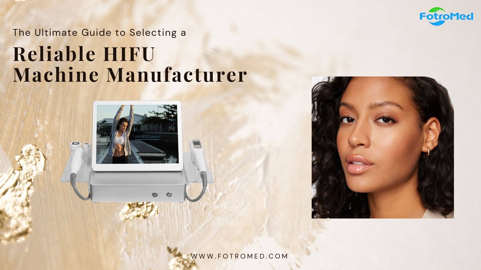 The Ultimate Guide to Selecting a Reliable HIFU Machine Manufacturer ...