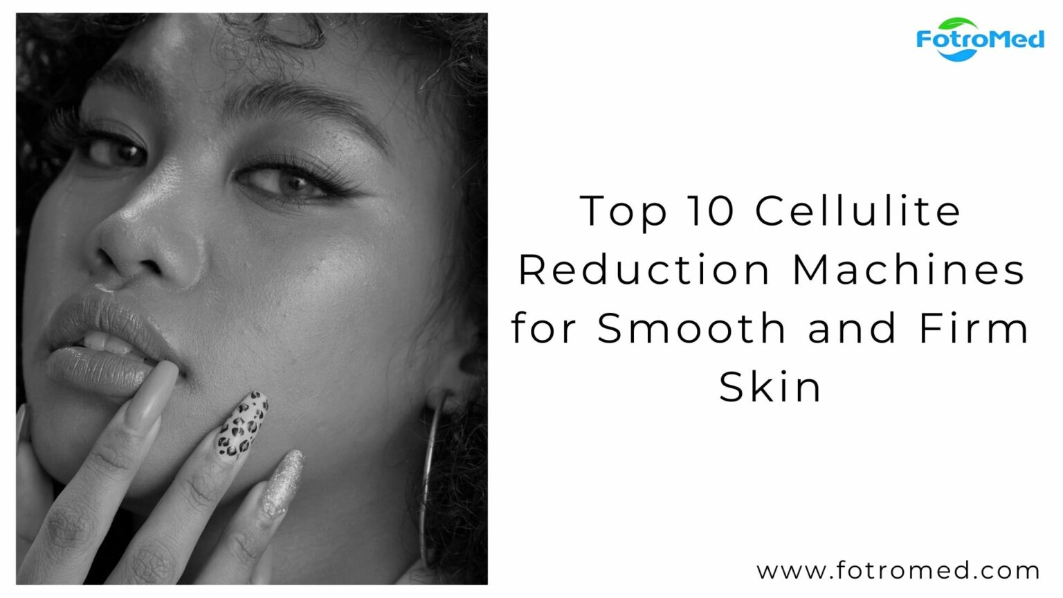 Top 10 Cellulite Reduction Machines for Smooth and Firm Skin - Fotromed