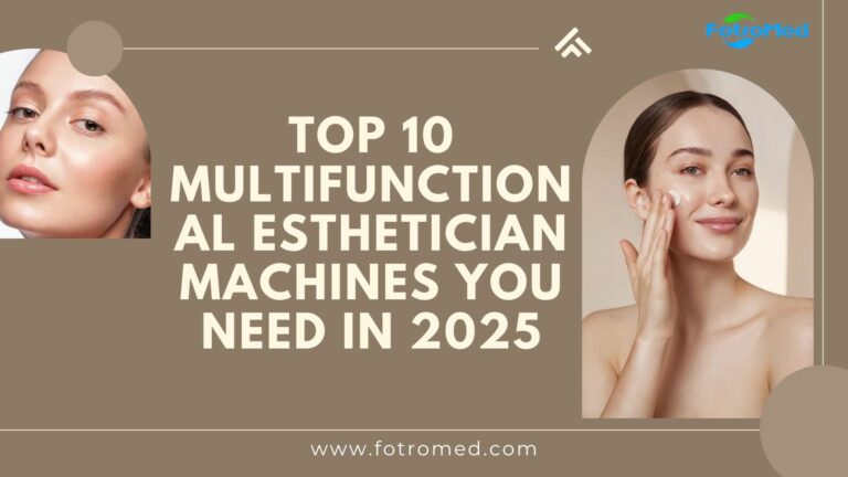 Top 10 Multifunctional Esthetician Machines You Need in 2025 - Fotromed