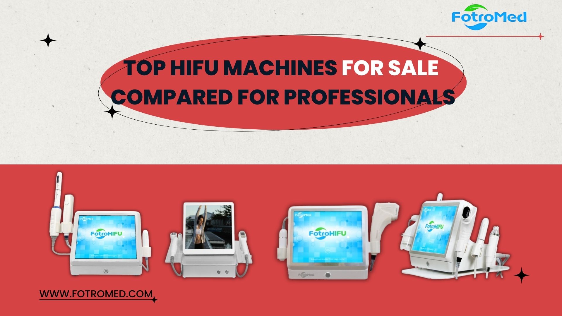 Top HIFU Machines for Sale Compared for Professionals - Fotromed