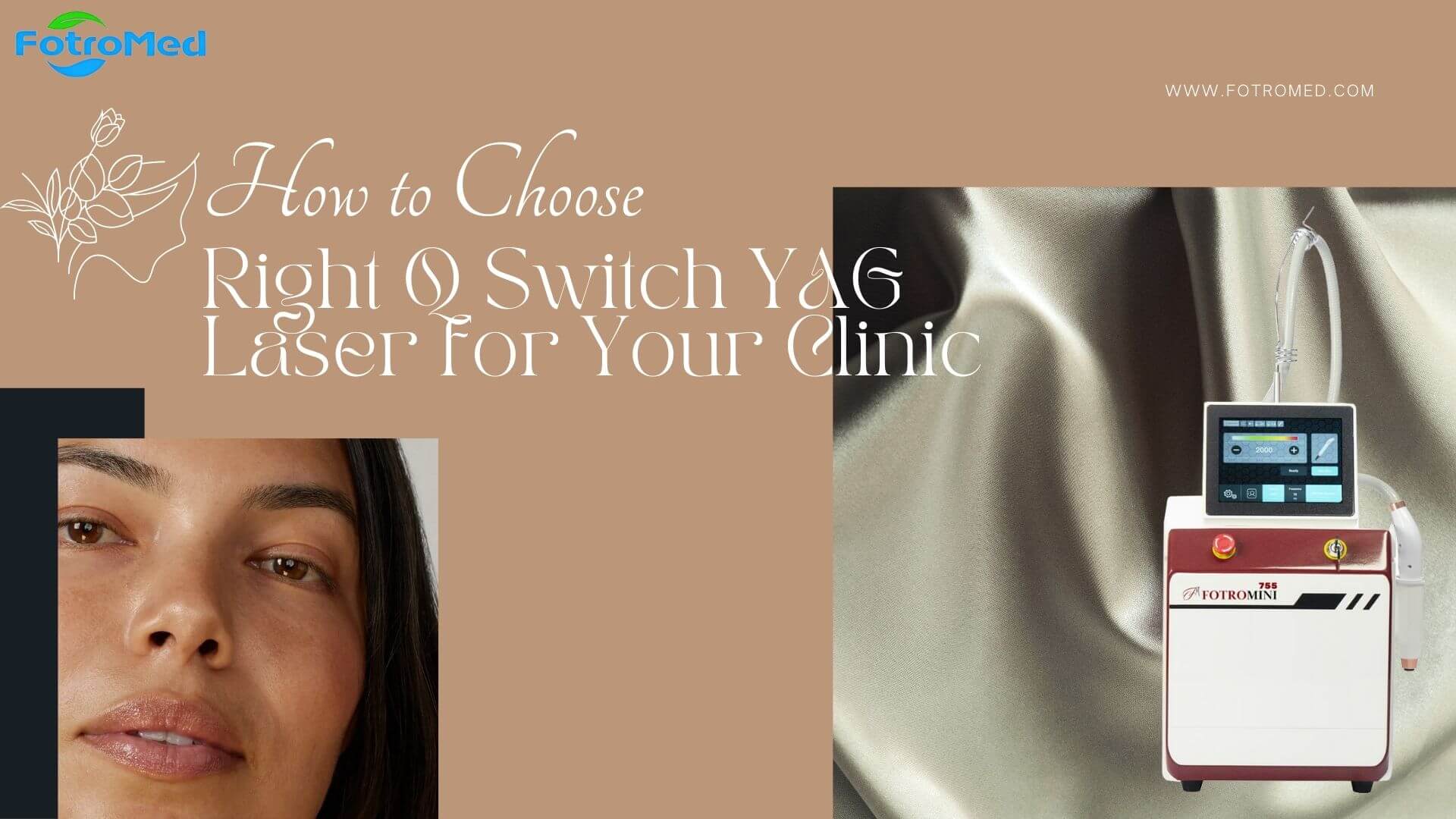 Cómo elegir el láser Q Switch YAG correcto para su clínica - Fotromed
