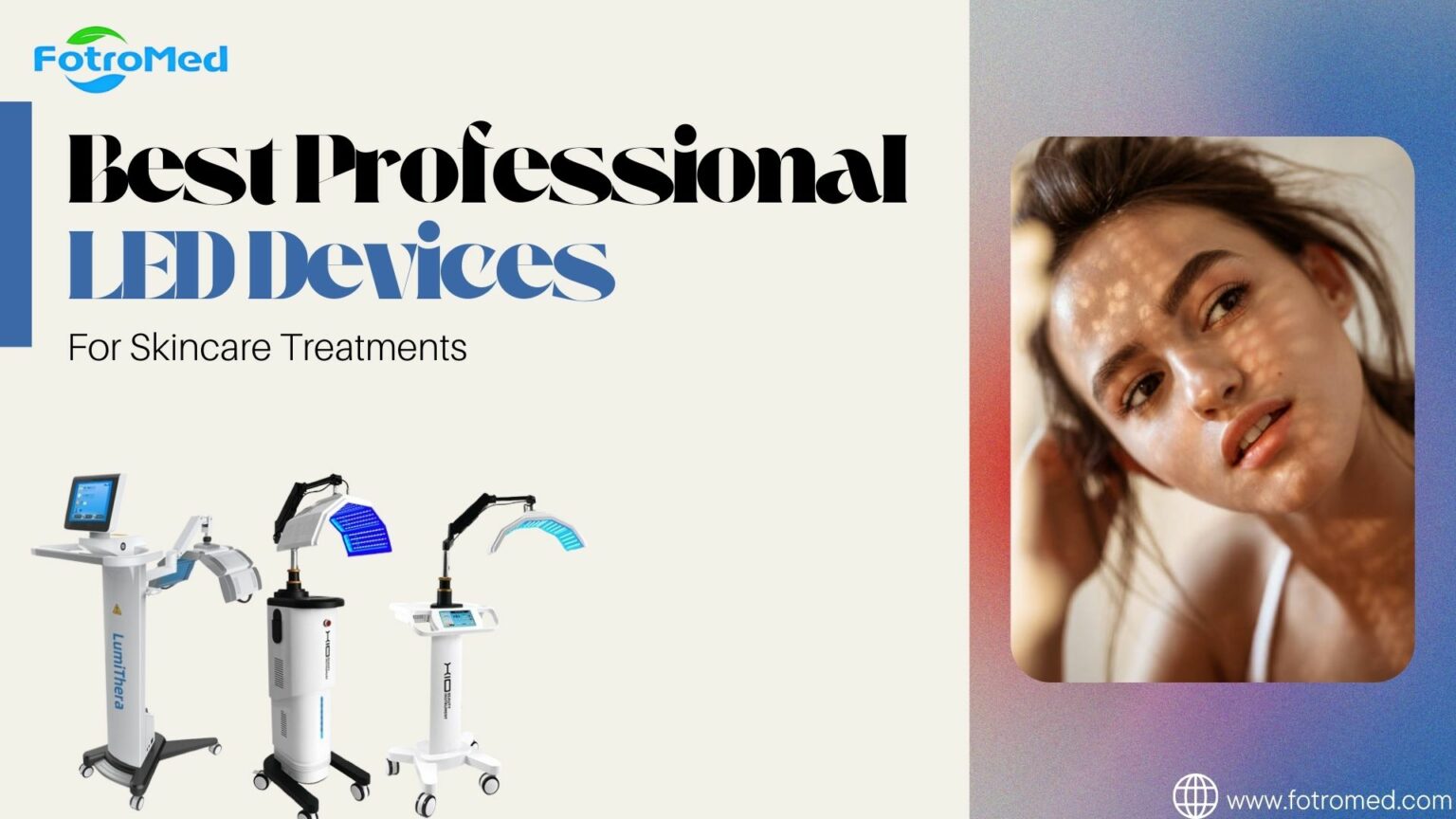 Best Professional LED Devices for Skincare Treatments - Fotromed