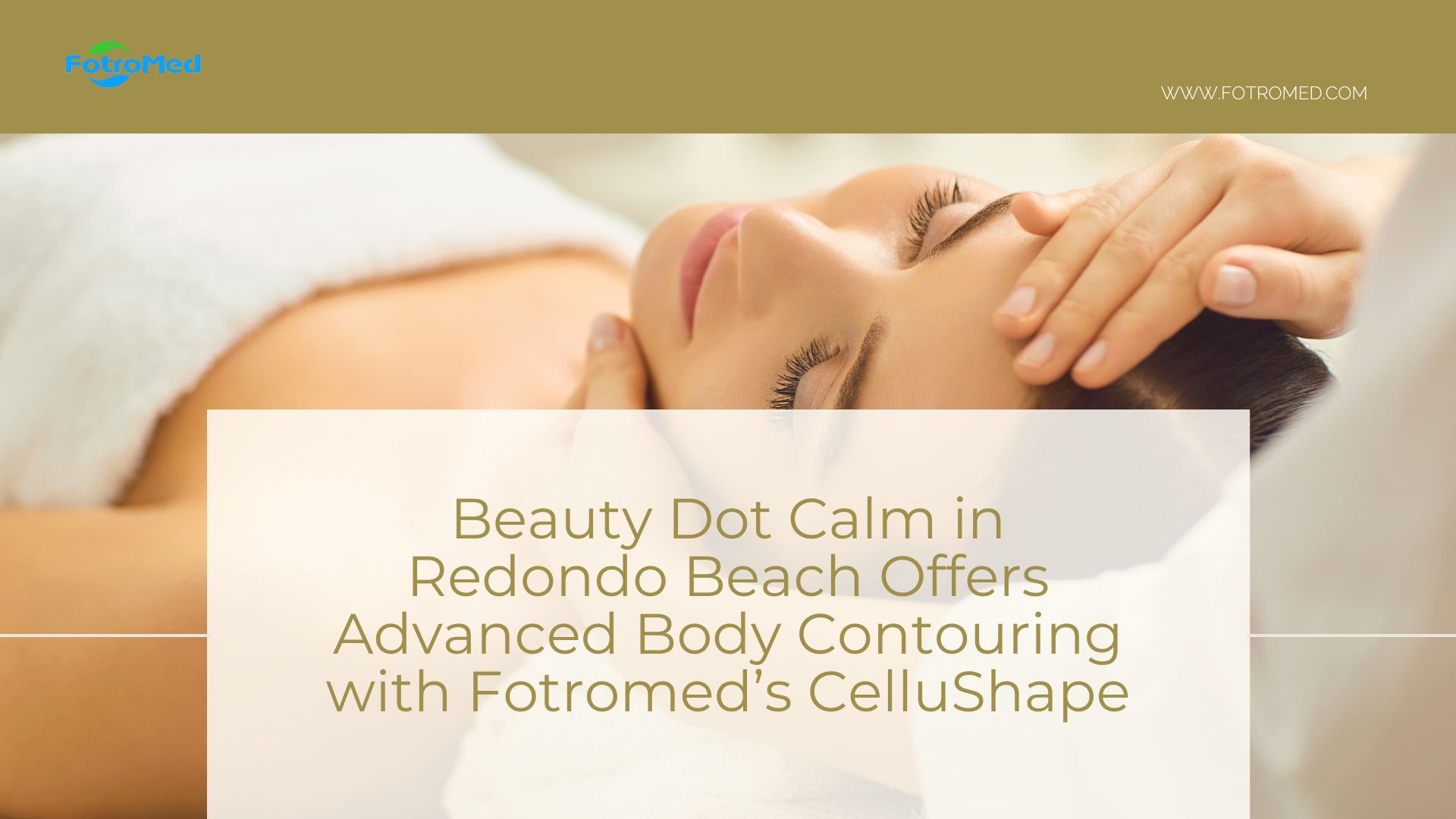 Redondo Beach Body Contouring at Beauty Dot Calm