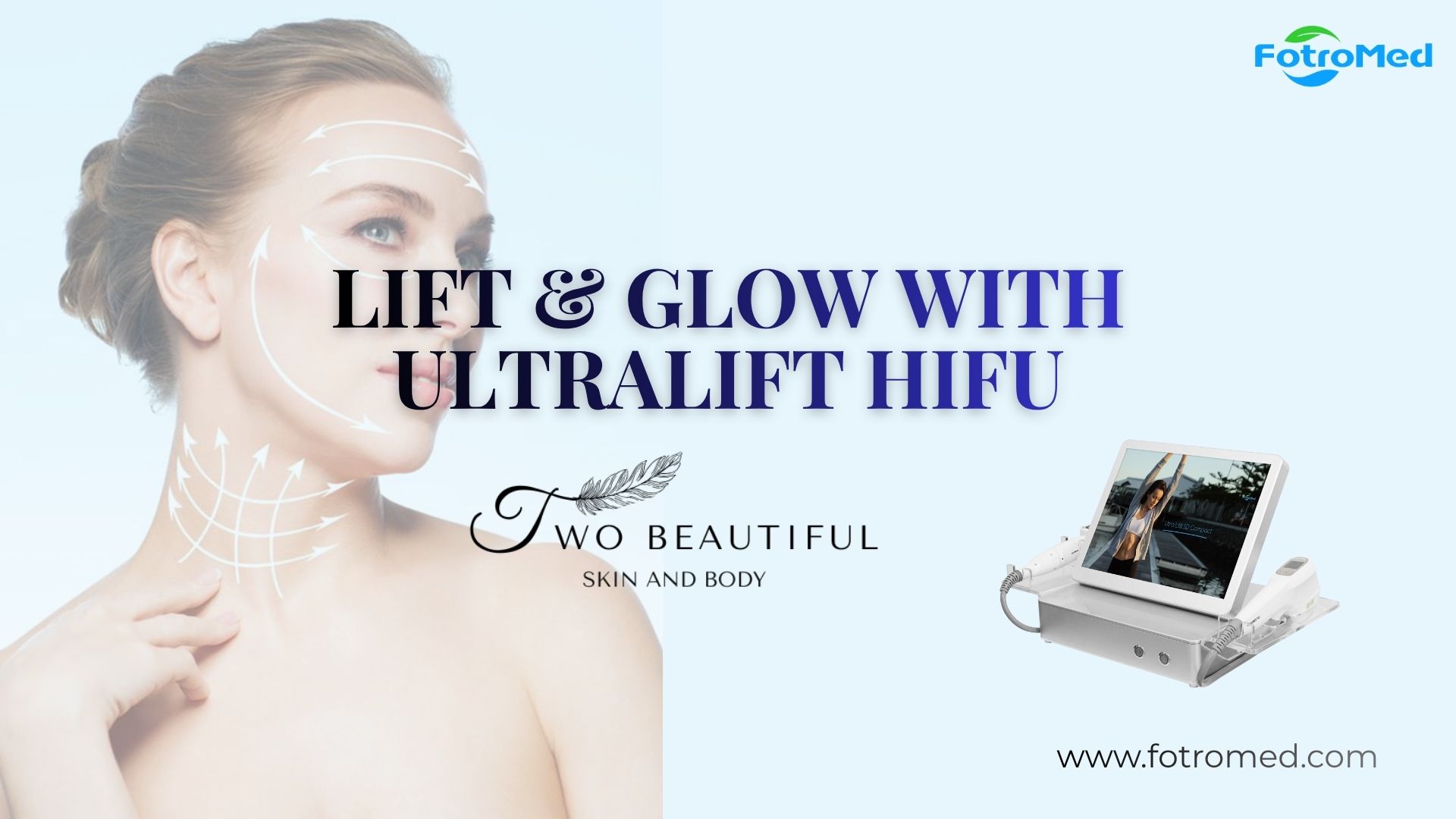 Lift & Glow with UltraLift HIFU at Two Beautiful Skin & Body | Adelaide ...